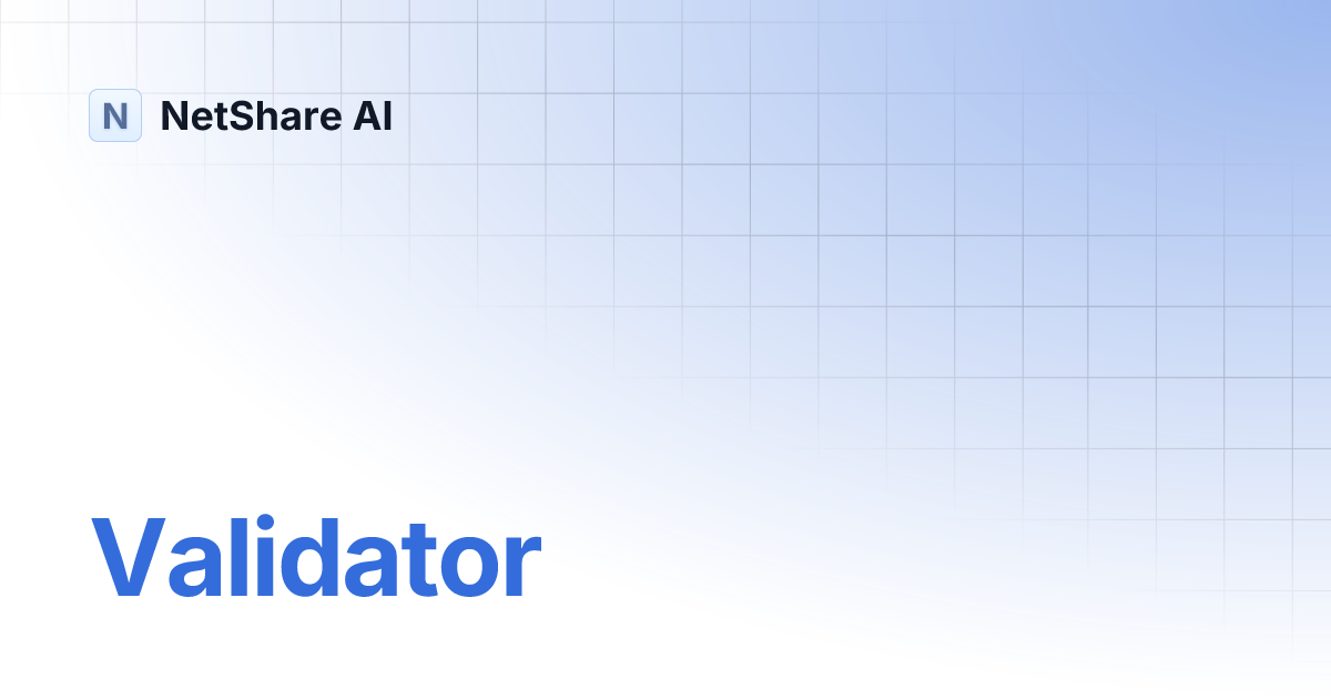 Validator | NetShare AI